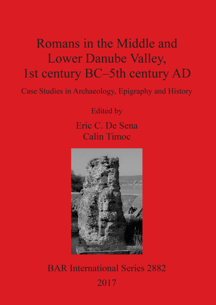 Romans in the Middle and Lower Danube Valley, 1st century BC–5th ...